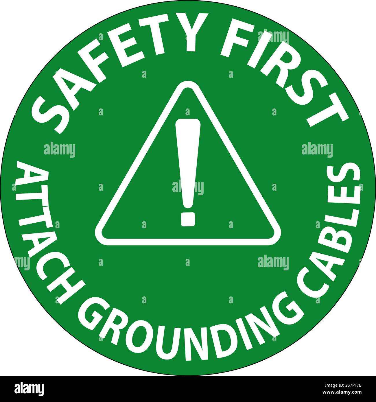 Safety First Sign Attach Grounding Cables Stock Vector Image & Art - Alamy