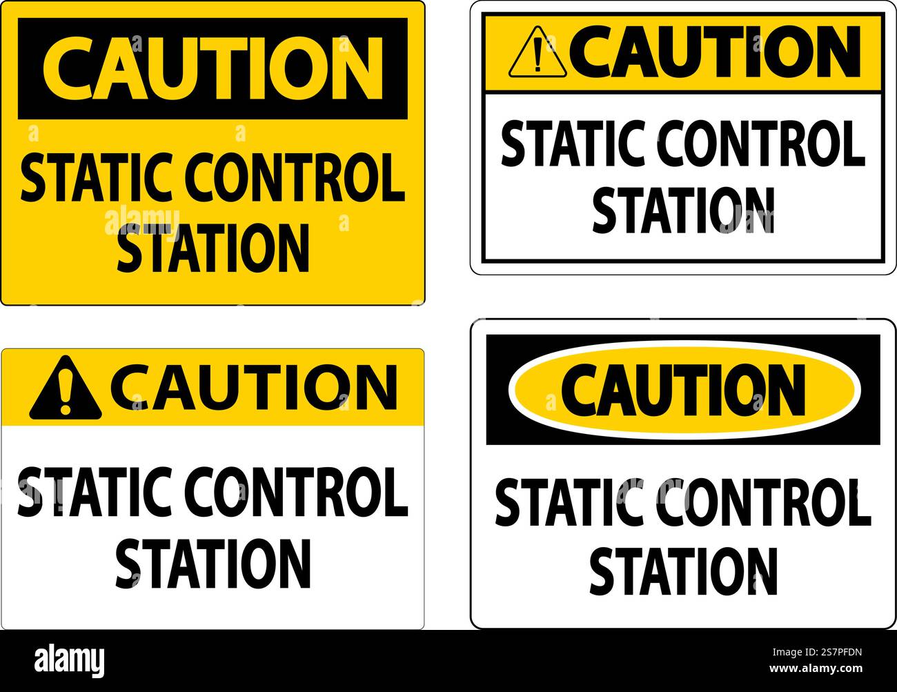 Caution Sign Static Control Station Stock Vector Image & Art - Alamy