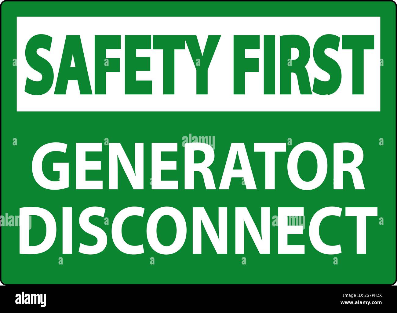 Safety First Sign Generator Disconnect Stock Vector Image & Art - Alamy