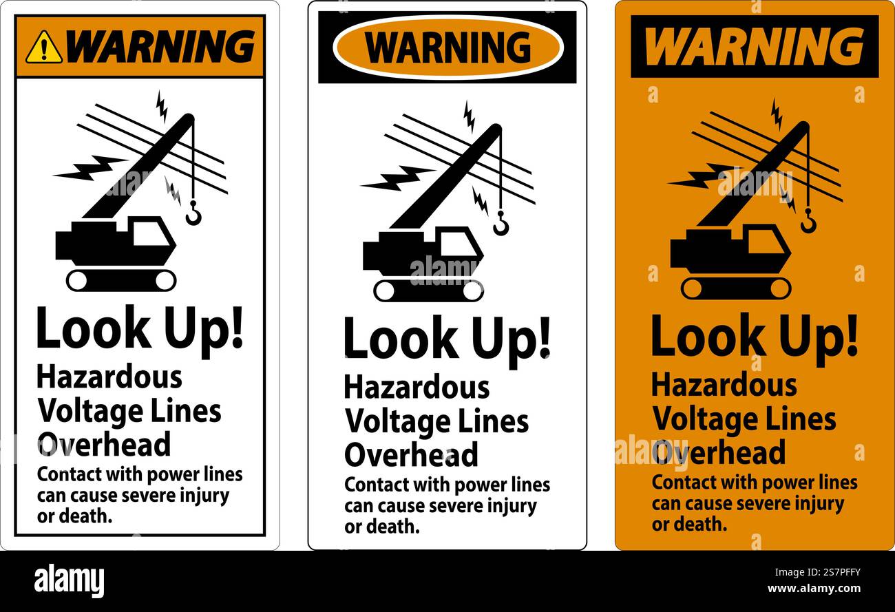 Warning Sign Look Up Hazardous Voltage Lines Overhead Stock Vector ...