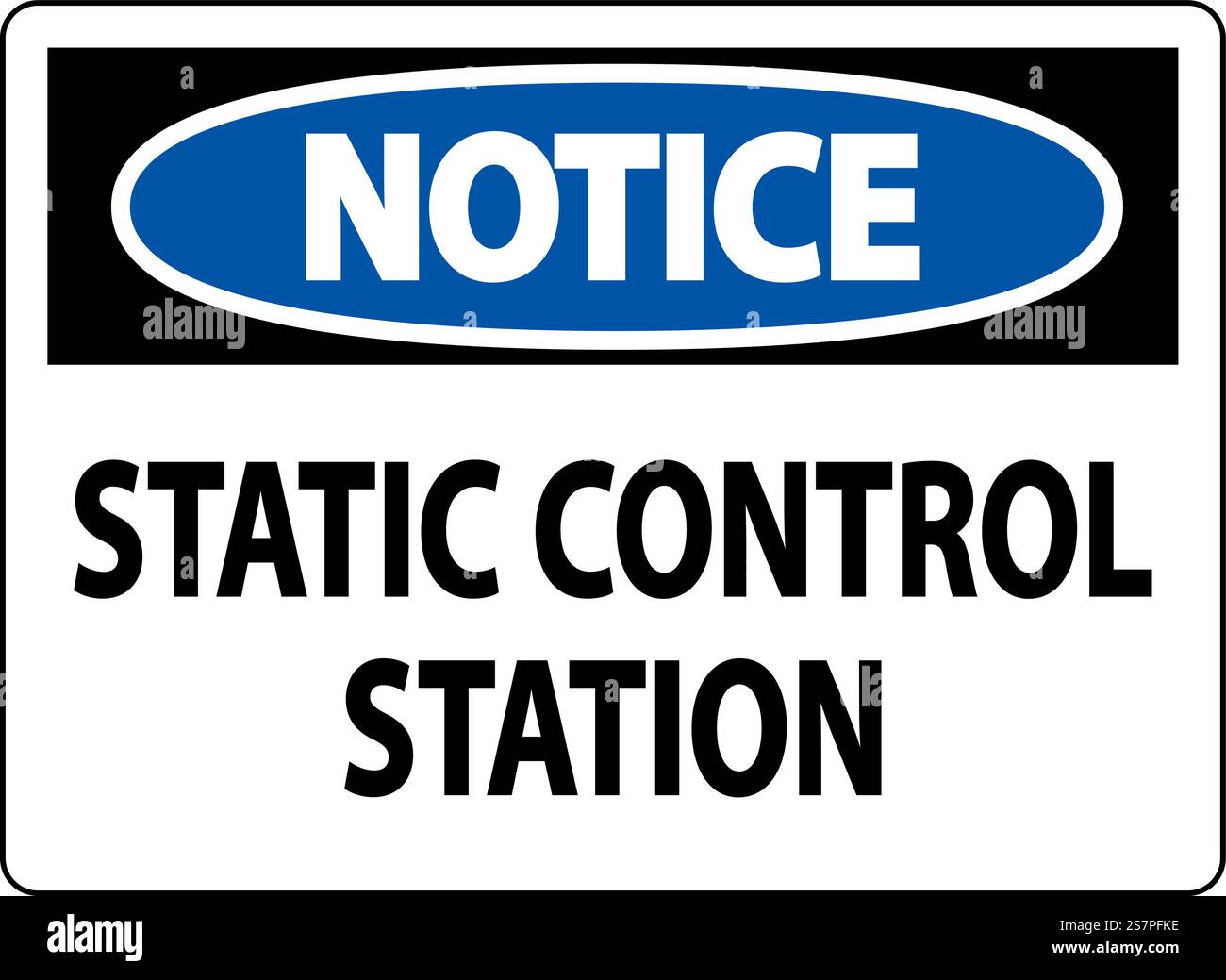 Notice Sign Static Control Station Stock Vector Image & Art - Alamy