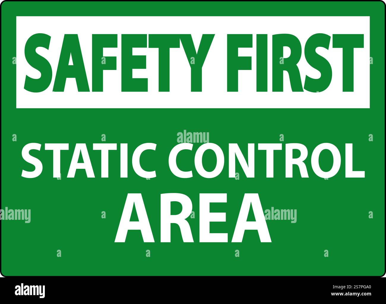 Safety First Sign Static Control Area Stock Vector Image & Art - Alamy