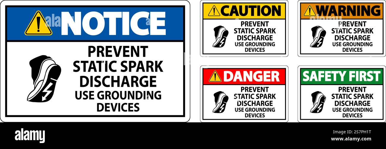 Caution Sign Prevent Static Spark Discharge, Use Grounding Devices ...