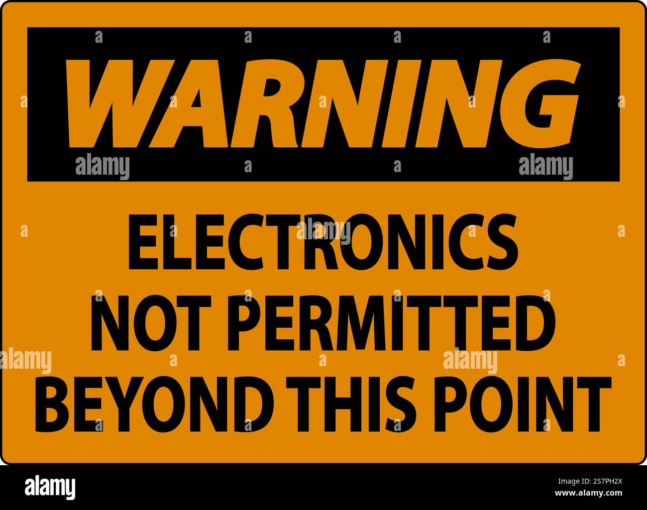 Warning Sign Electronics Not Permitted Beyond This Point Stock Vector ...