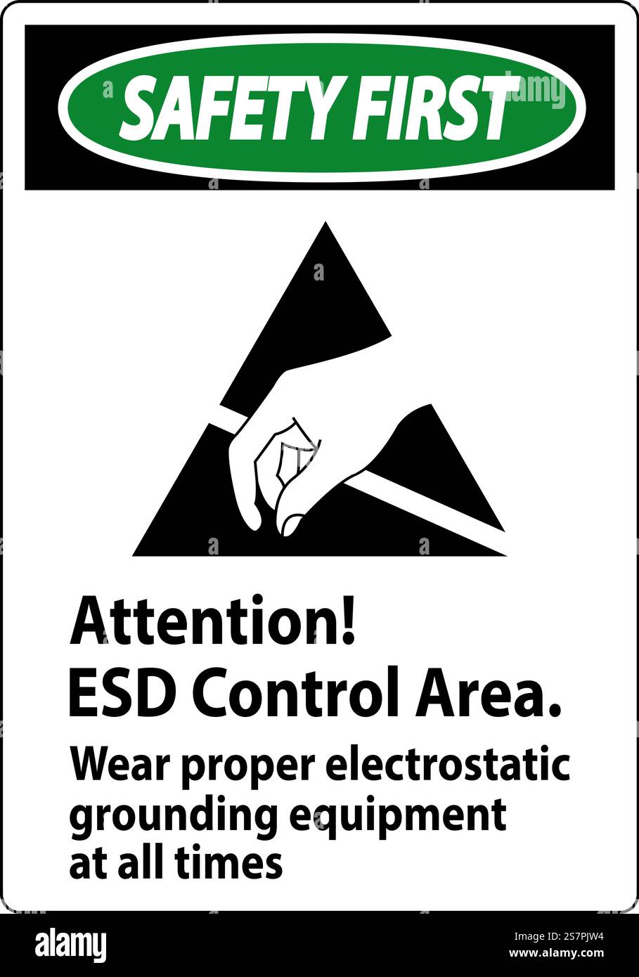 Safety First Sign Attention ESD Control Area Wear Proper Electrostatic ...