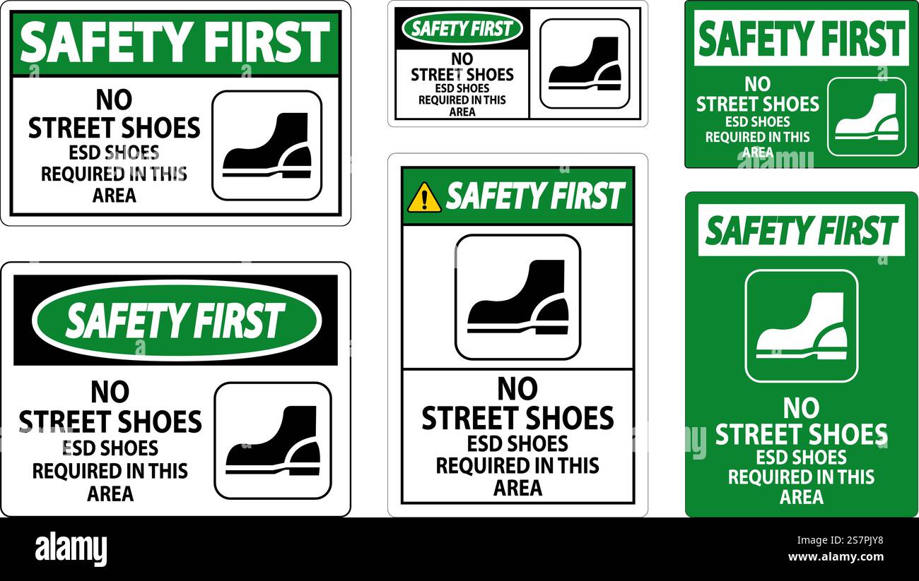 Safety First Sign No Street Shoes, ESD Shoes Required In This Area ...