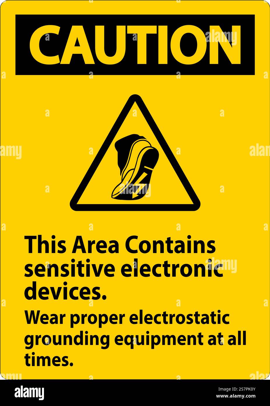 Caution Sign This Area Contains Sensitive Electronic Devices, Wear Proper Electrostatic ...