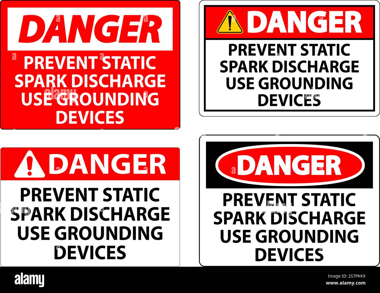 Danger Sign Prevent Static Spark Discharge Use Grounding Devices Stock ...
