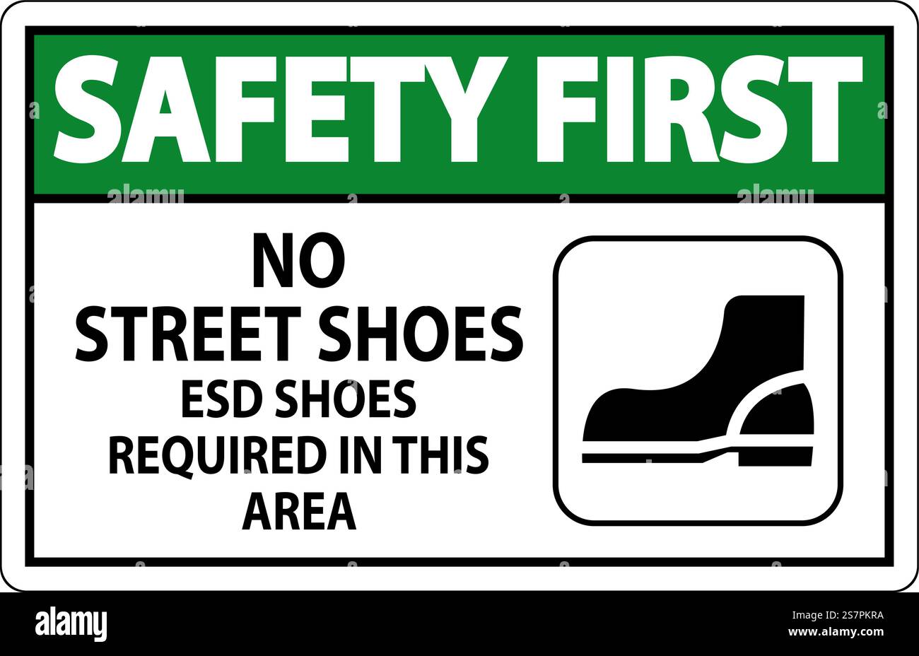 Safety First Sign No Street Shoes, ESD Shoes Required In This Area ...