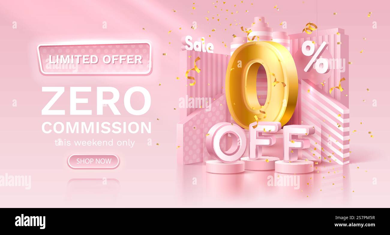 Zero commission, Limited offer, zero percent. Sign board promotion ...