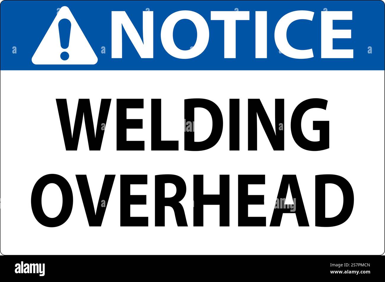 Notice Sign Welding Overhead Stock Vector Image & Art - Alamy