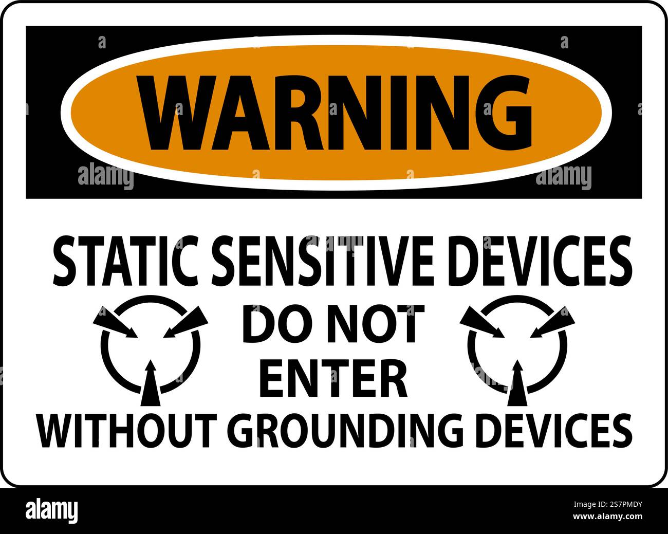 Warning Sign Static Sensitive Devices Do Not Enter Without Grounding ...