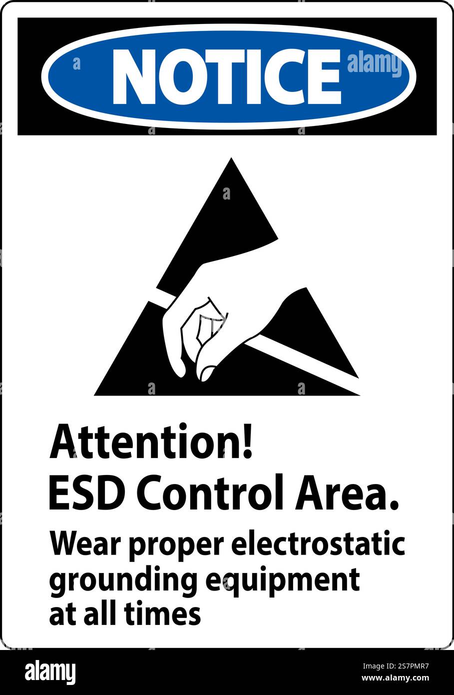 Notice Sign Attention ESD Control Area Wear Proper Electrostatic ...