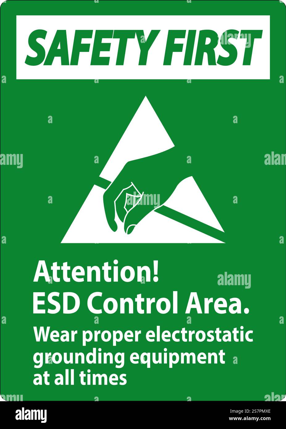 Safety First Sign Attention ESD Control Area Wear Proper Electrostatic ...