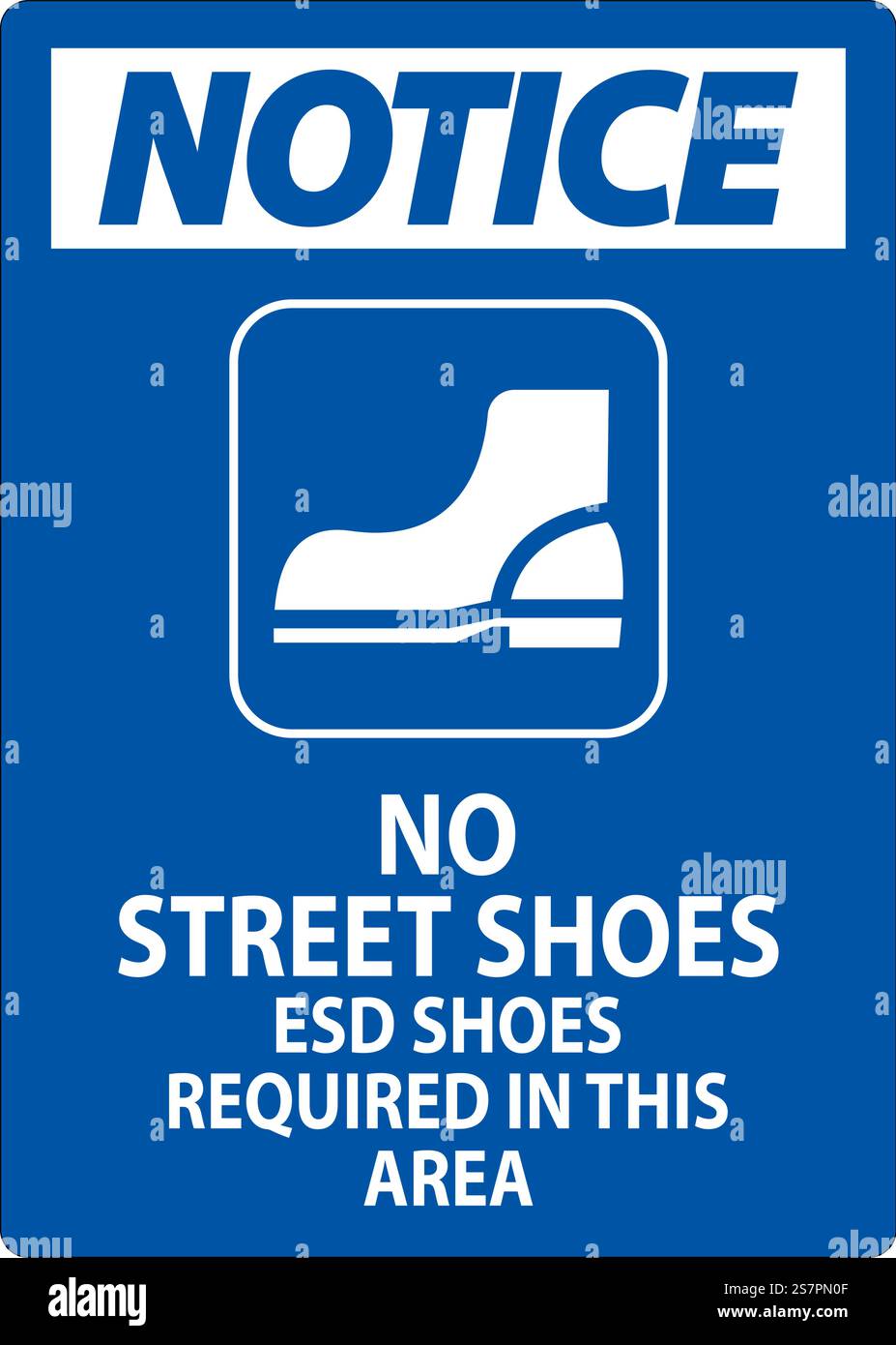 Notice Sign No Street Shoes, ESD Shoes Required In This Area Stock ...