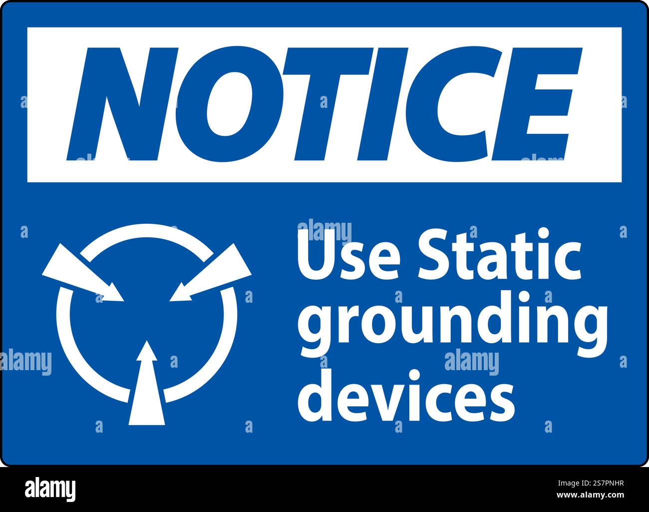 Notice Sign Use Static Grounding Devices Stock Vector Image & Art - Alamy