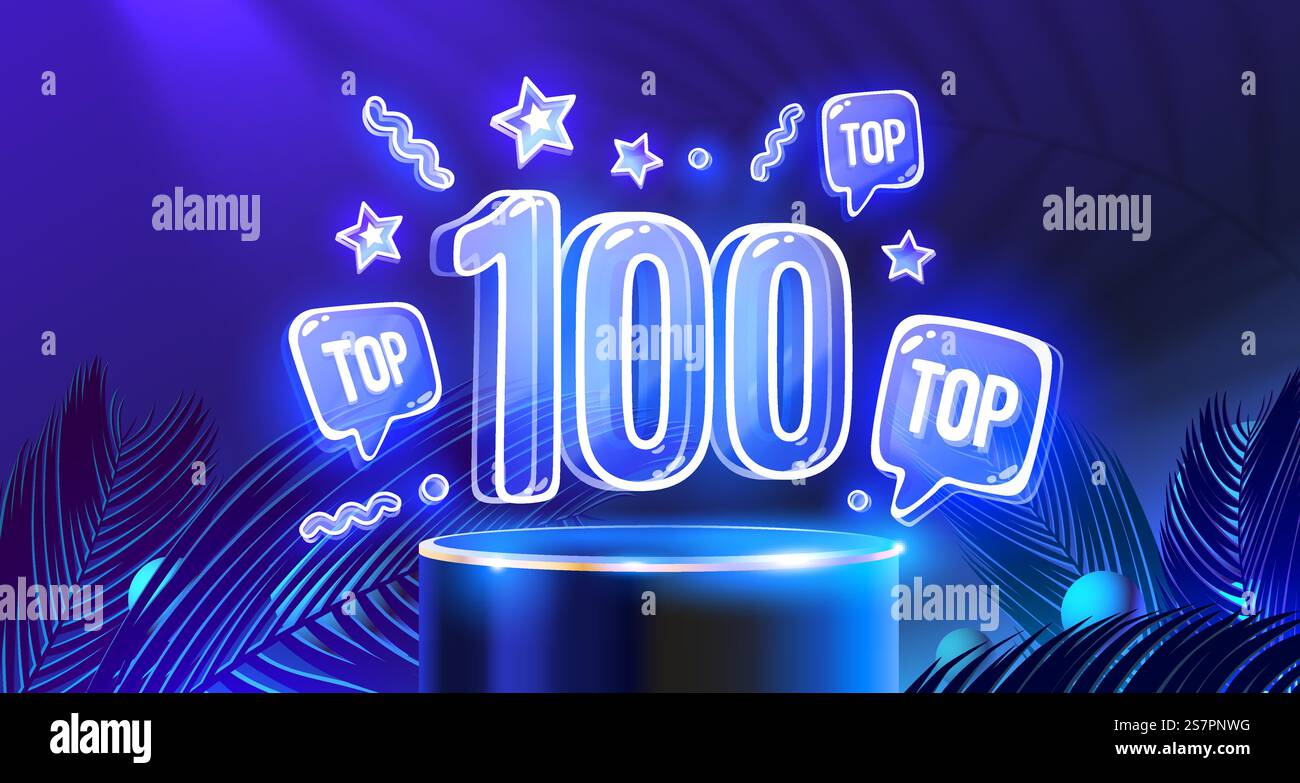 Top 100 neon podium, award best banner. Vector illustration. Top 100 ...