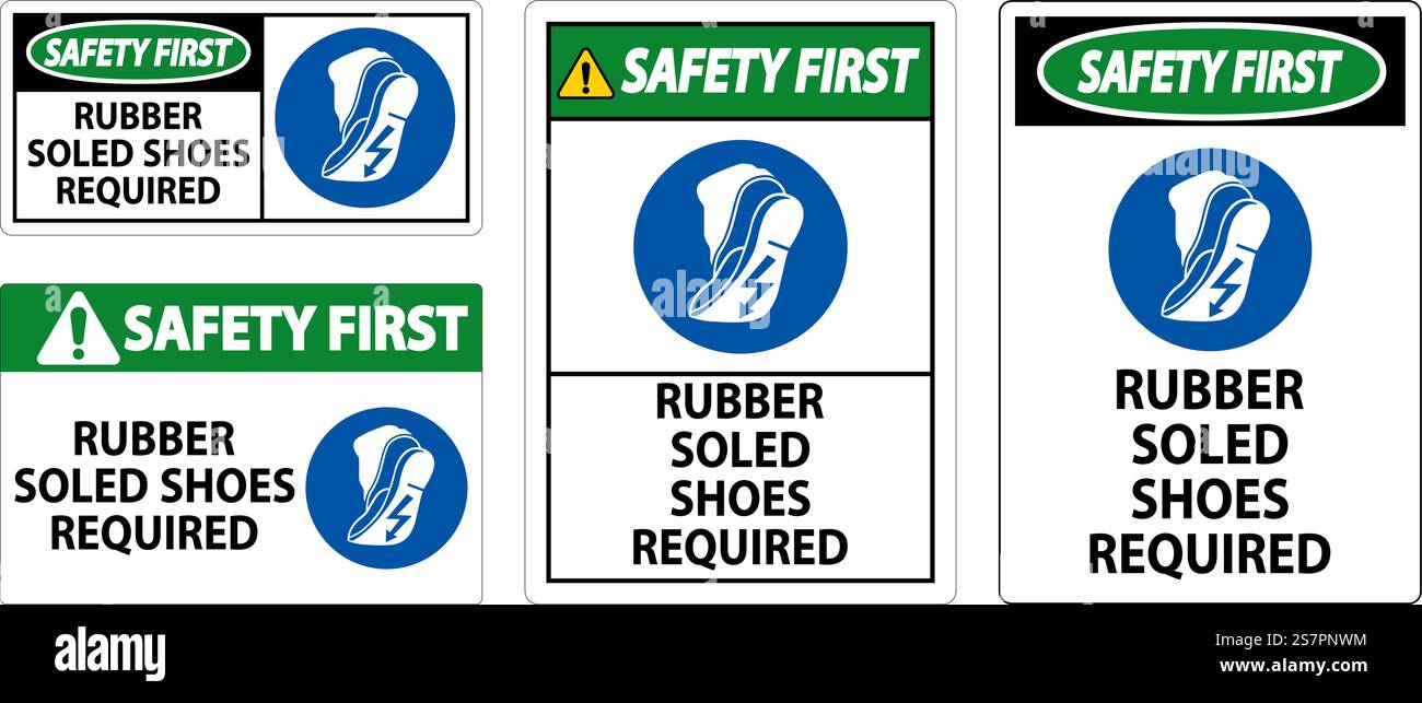 Safety First Sign Rubber Soled Shoes Required Stock Vector Image & Art ...