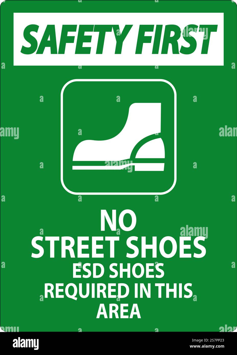 Safety First Sign No Street Shoes, ESD Shoes Required In This Area ...