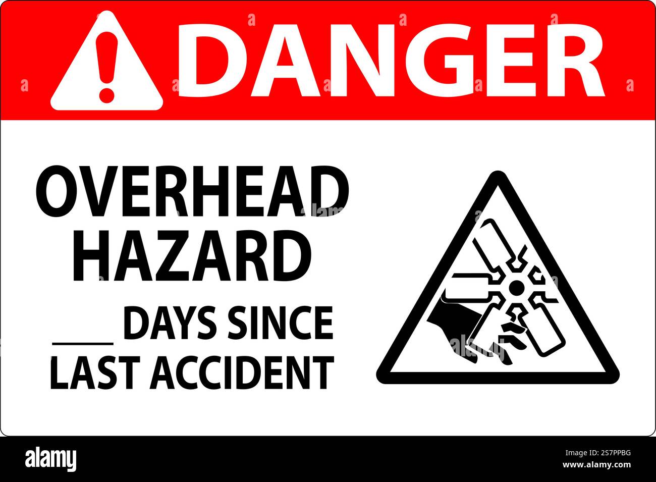 Danger Sign Overhead Hazard Days Since Last Accident Stock Vector Image ...