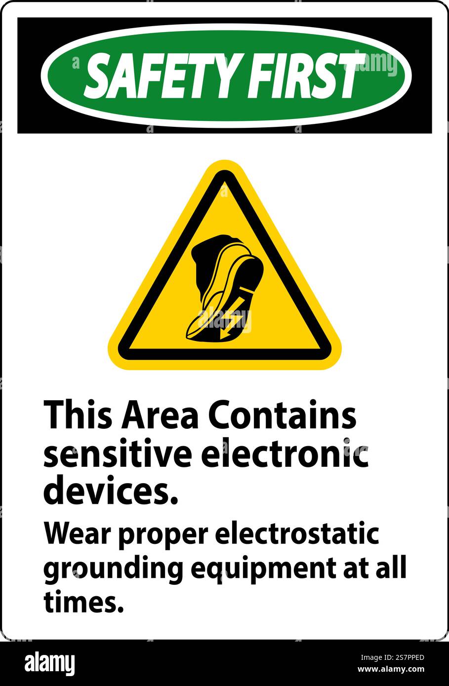 Safety First Sign This Area Contains Sensitive Electronic Devices, Wear ...