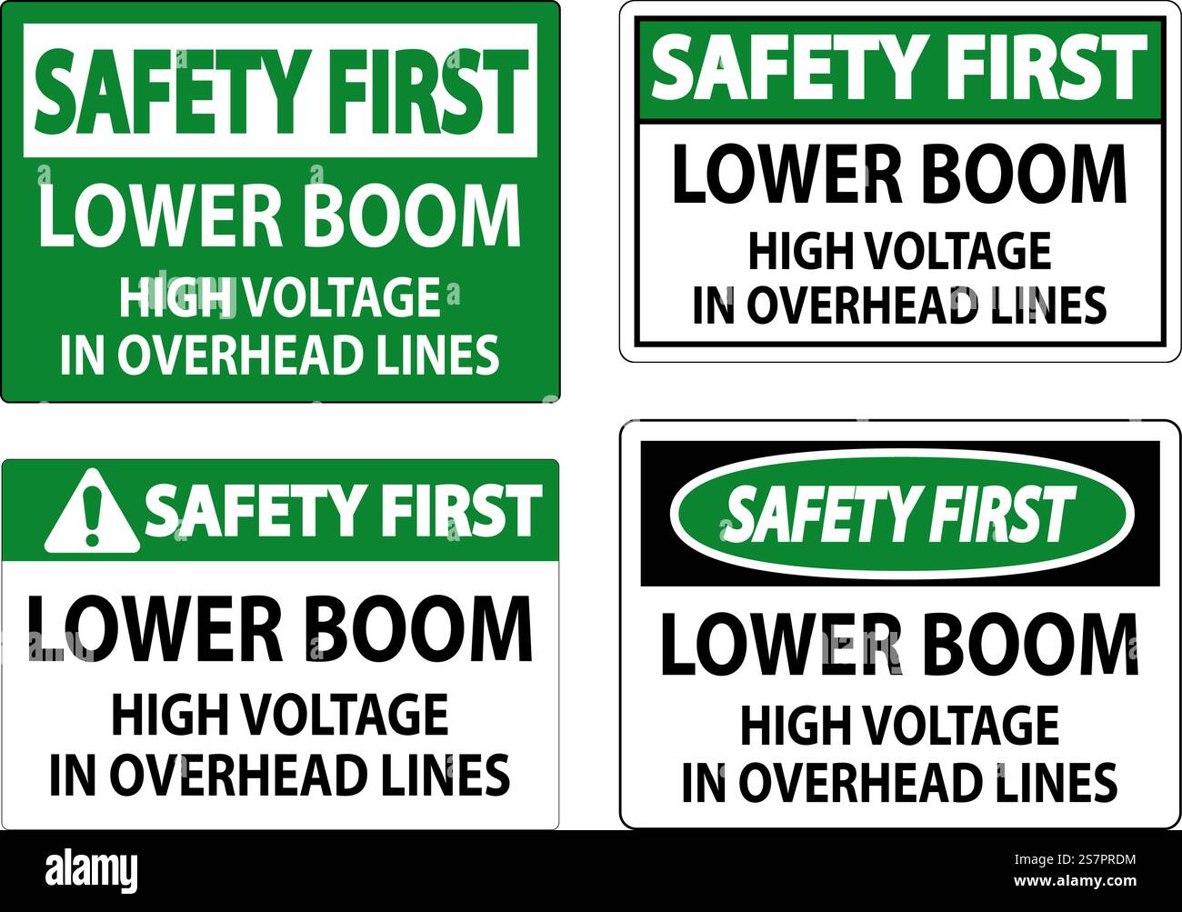 Electrical Safety Sign Danger - Lower Boom High Voltage In Overhead ...