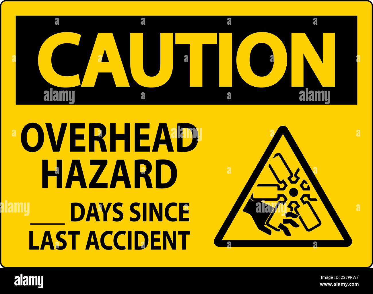 Caution Sign Overhead Hazard Days Since Last Accident Stock Vector ...