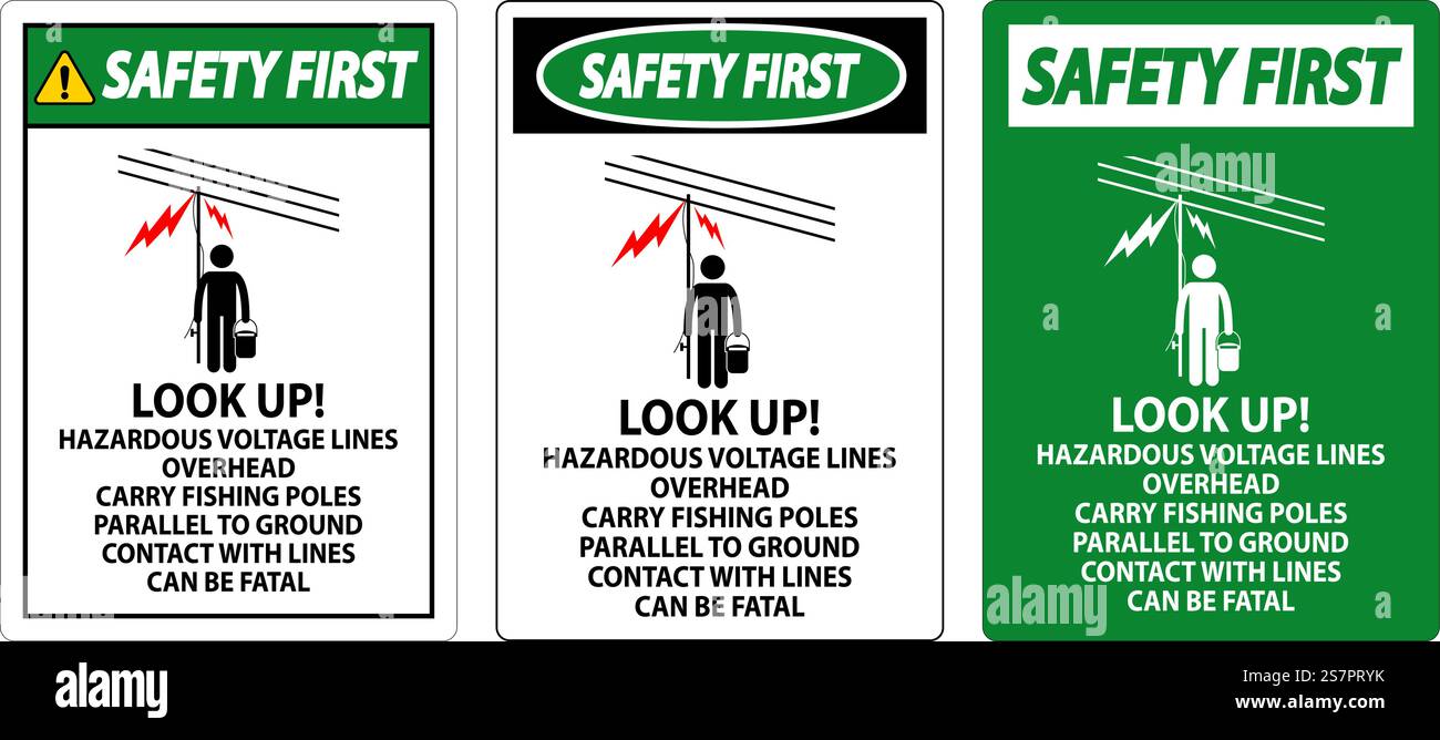 Safety First Sign Look Up Hazardous Voltage Lines Overhead Stock Vector ...