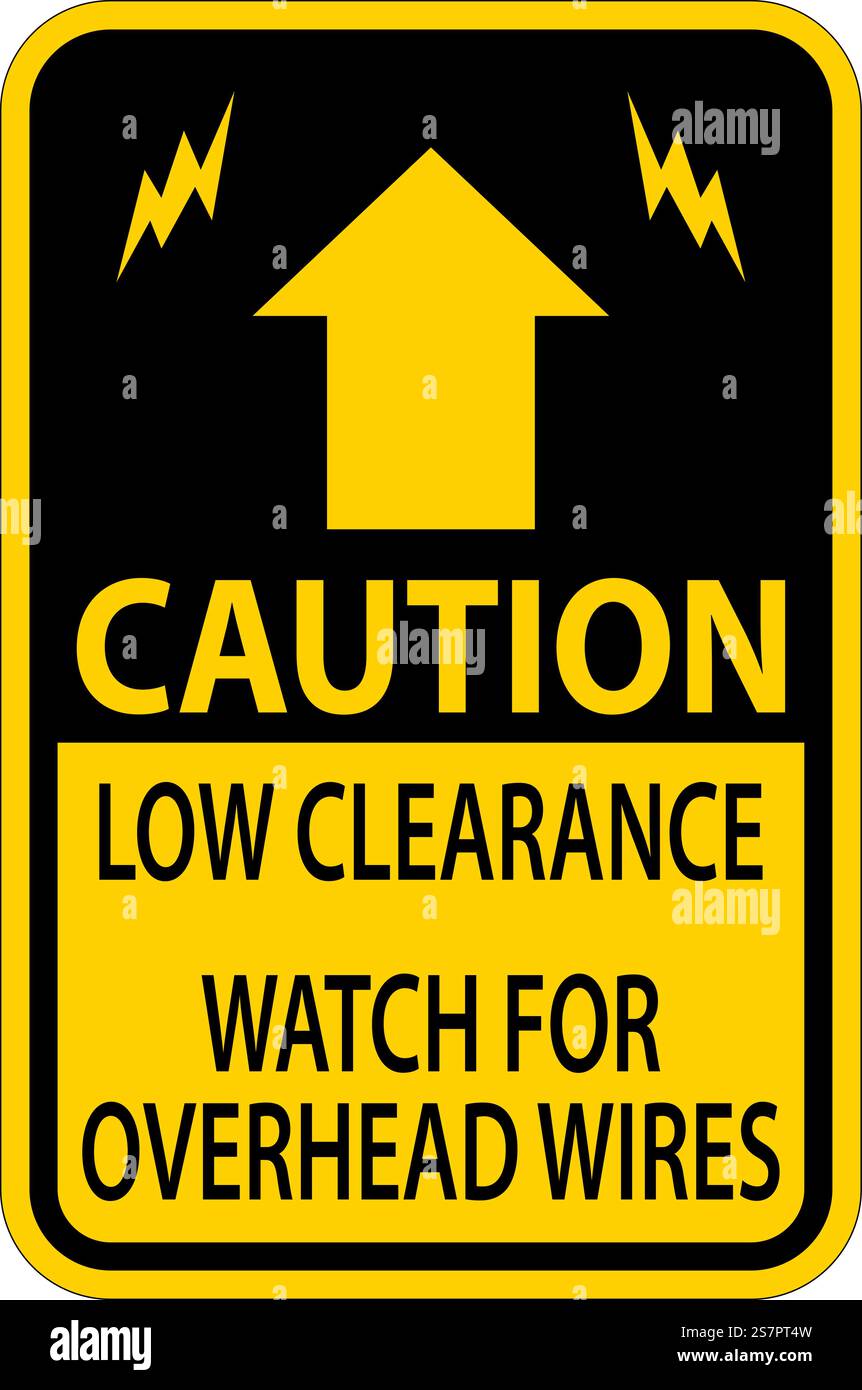 Caution Sign Low Clearance, Watch For Overhead Wires Stock Vector Image ...
