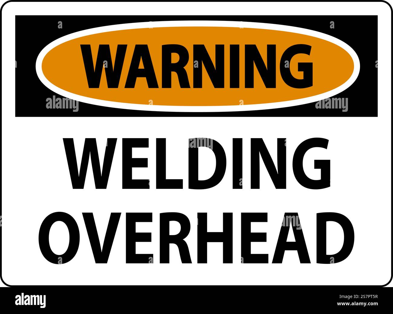 Warning Sign Welding Overhead Stock Vector Image & Art - Alamy