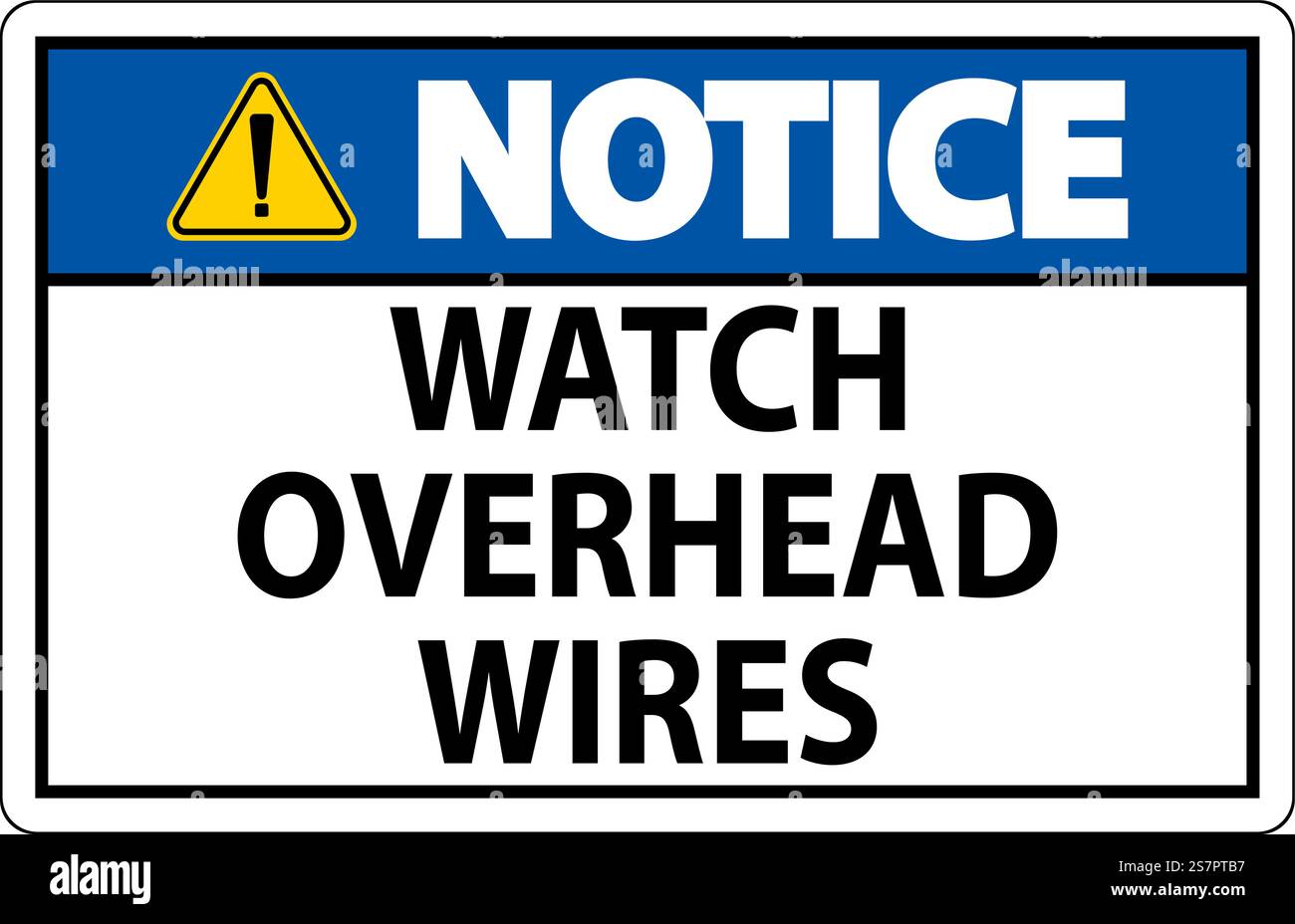 Notice Sign Watch Overhead Wires Stock Vector Image & Art - Alamy