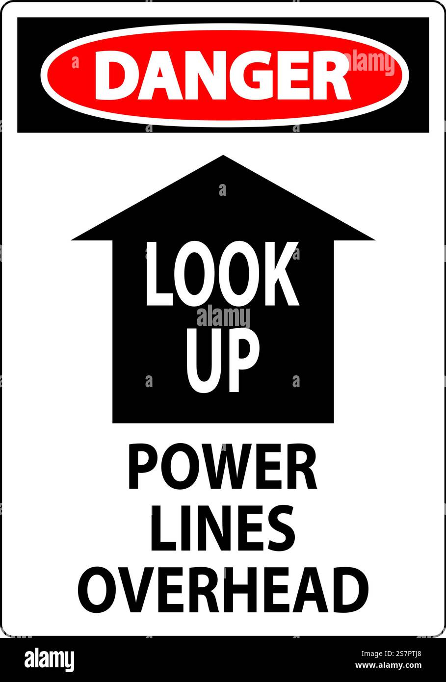 Electrical Safety Sign Danger Look Up, Power Lines Overhead Stock ...