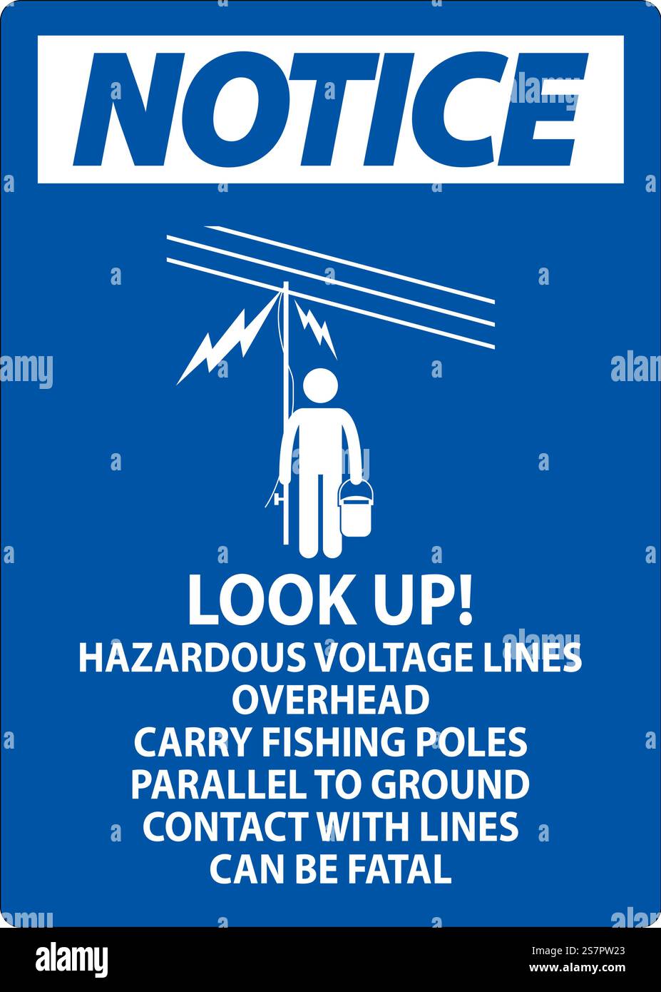 Notice Sign Look Up Hazardous Voltage Lines Overhead Stock Vector Image ...