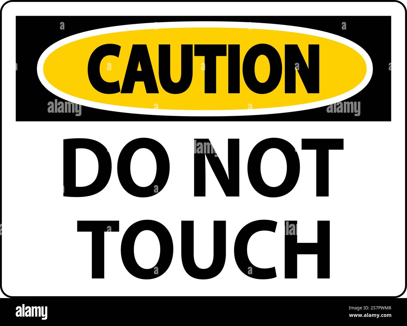 Caution Label Do Not Touch Stock Vector Image & Art - Alamy