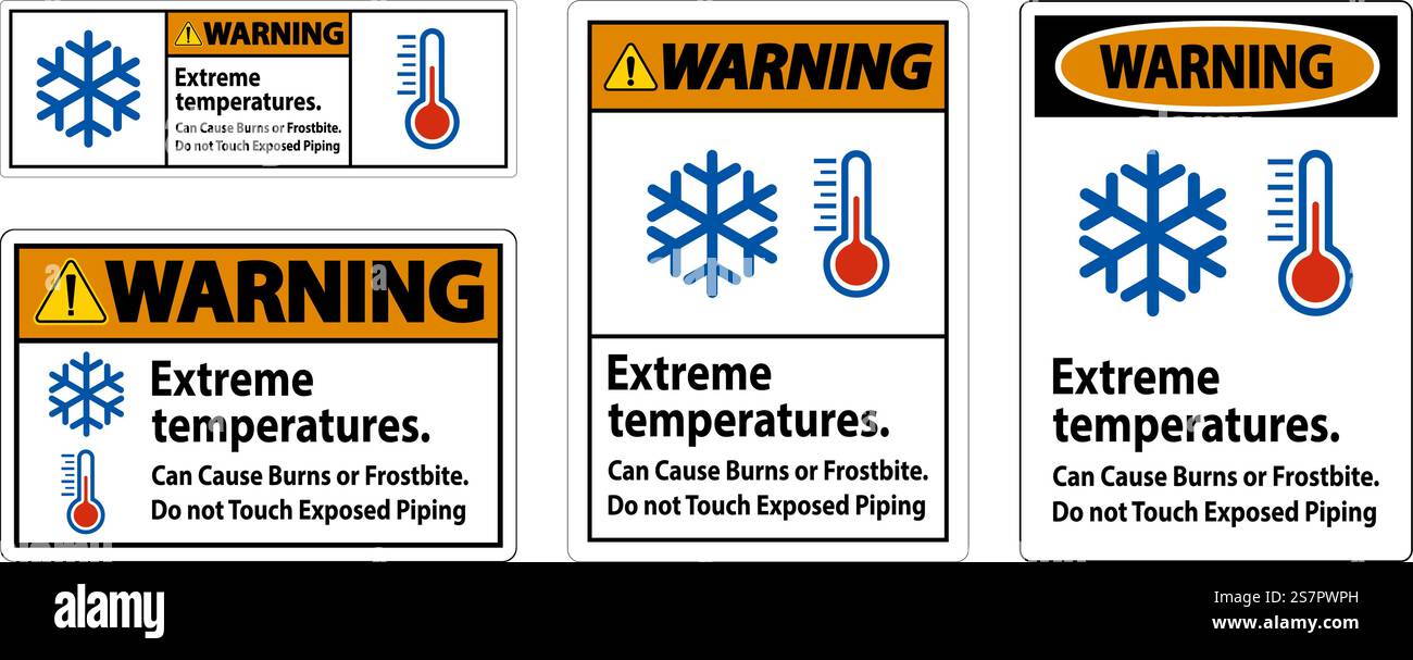 Warning Sign Extreme Temperatures, Can Cause Burns or Frostbite, Do not ...