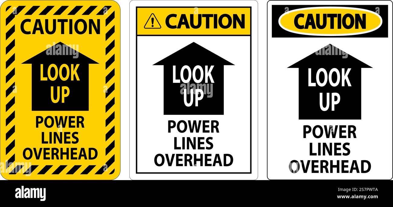 Electrical Safety Sign Caution Look Up, Power Lines Overhead Stock ...