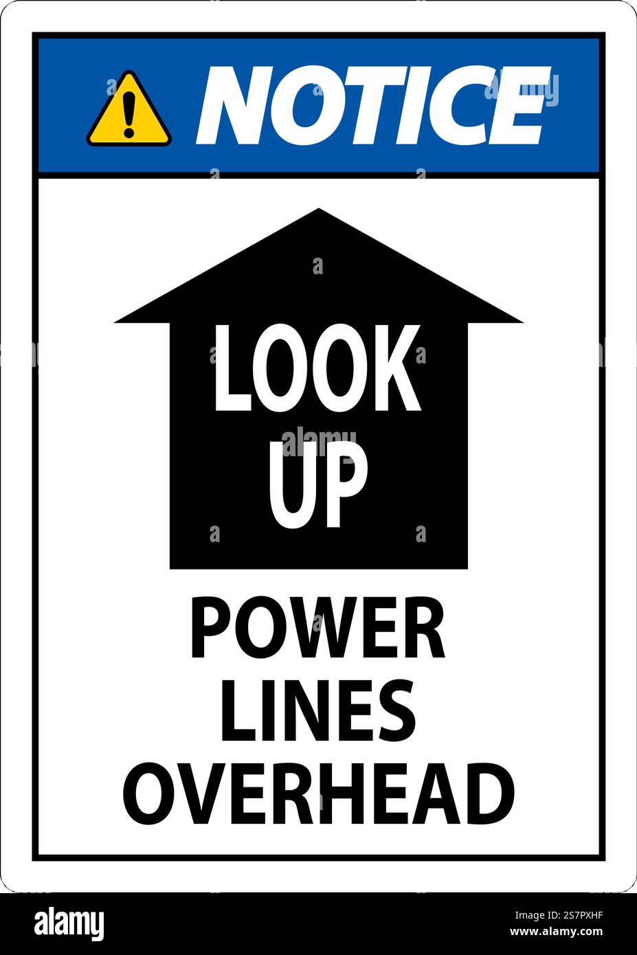 Electrical Safety Sign Notice Look Up, Power Lines Overhead Stock ...