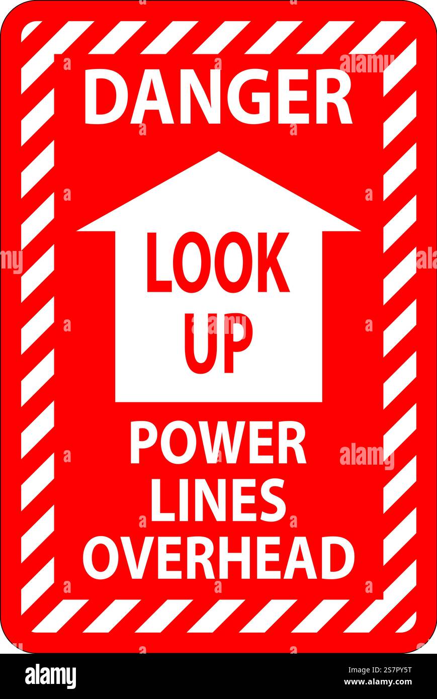 Electrical Safety Sign Danger Look Up, Power Lines Overhead Stock ...