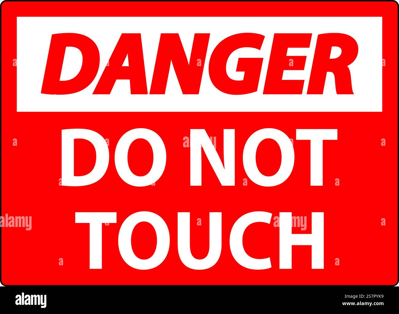 Danger Label Do Not Touch Stock Vector Image & Art - Alamy