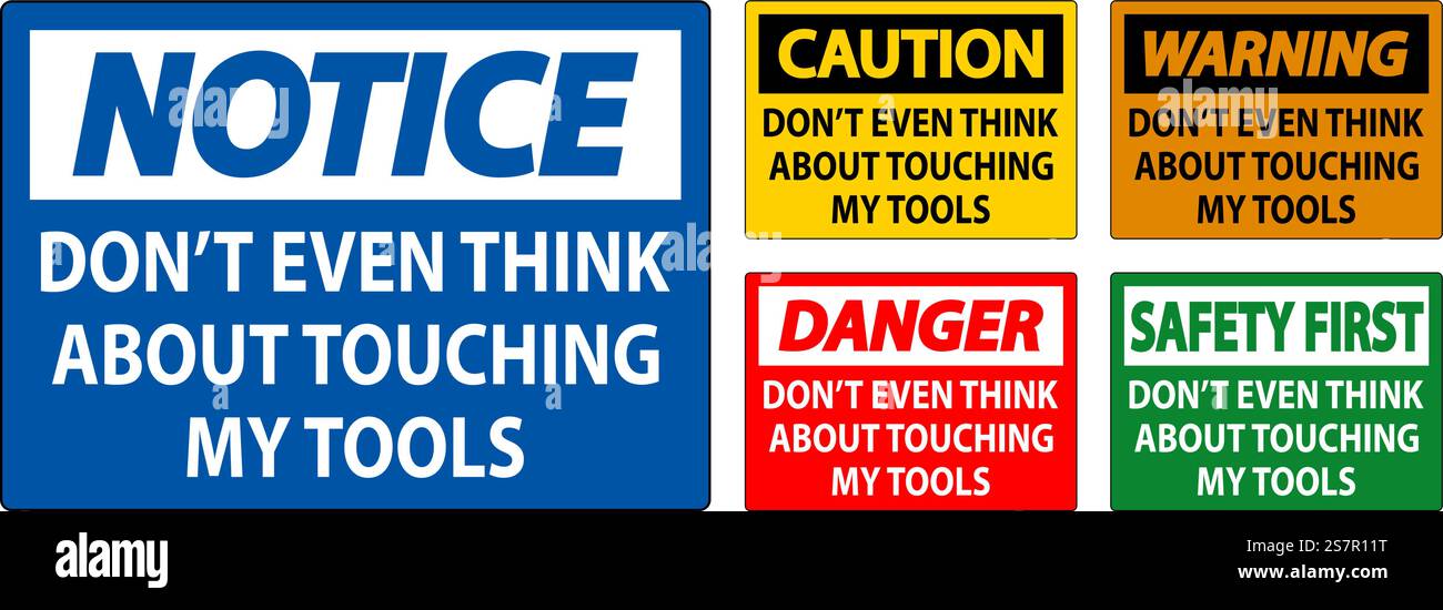 Warning Sign Do not Touch the Tools Stock Vector Image & Art - Alamy