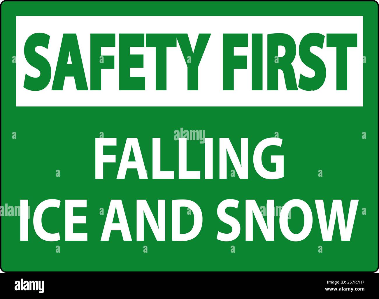 Safety First Sign Falling Ice And Snow Stock Vector Image & Art - Alamy
