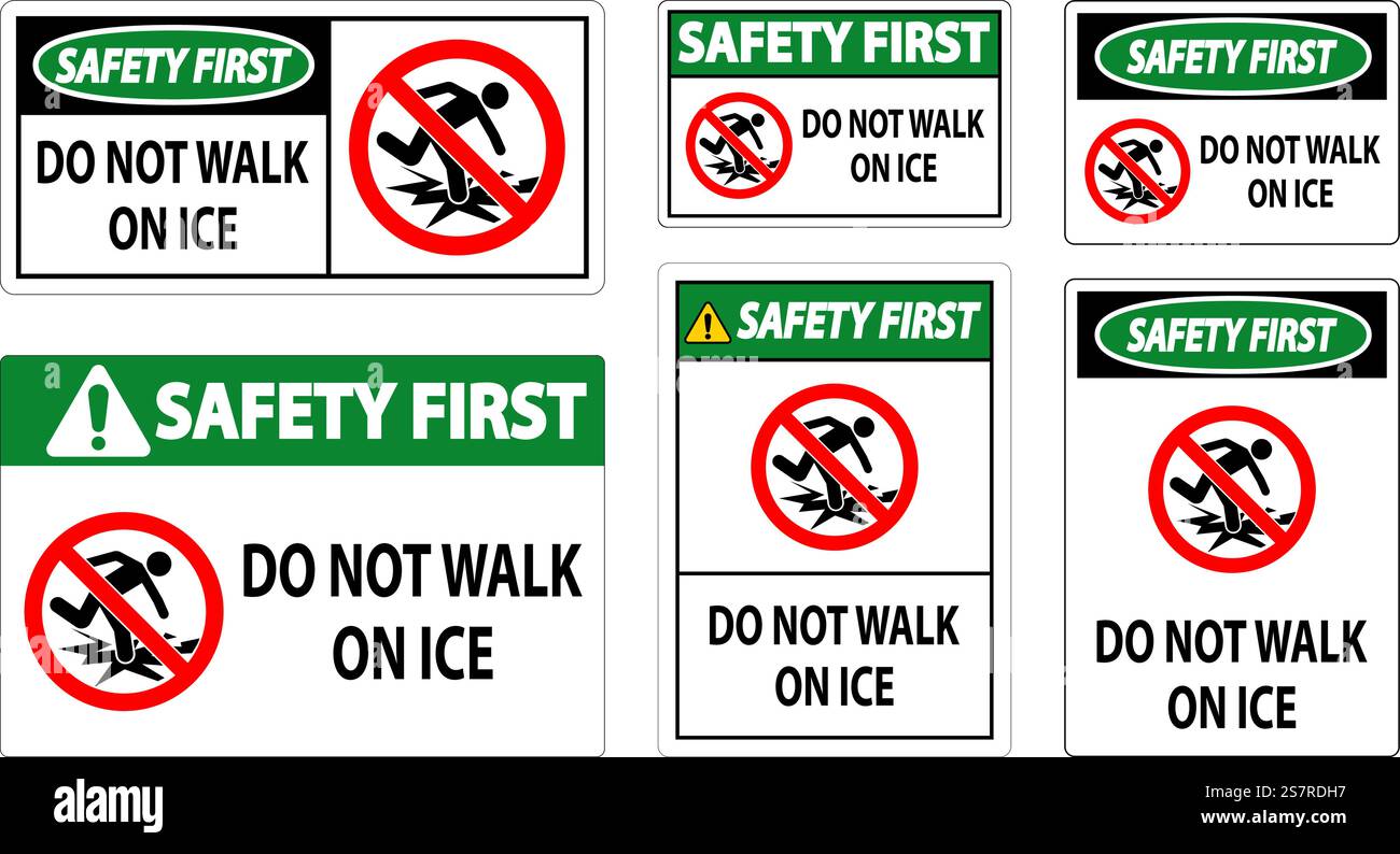 Safety First Sign Do Not Walk On Ice Stock Vector Image & Art - Alamy