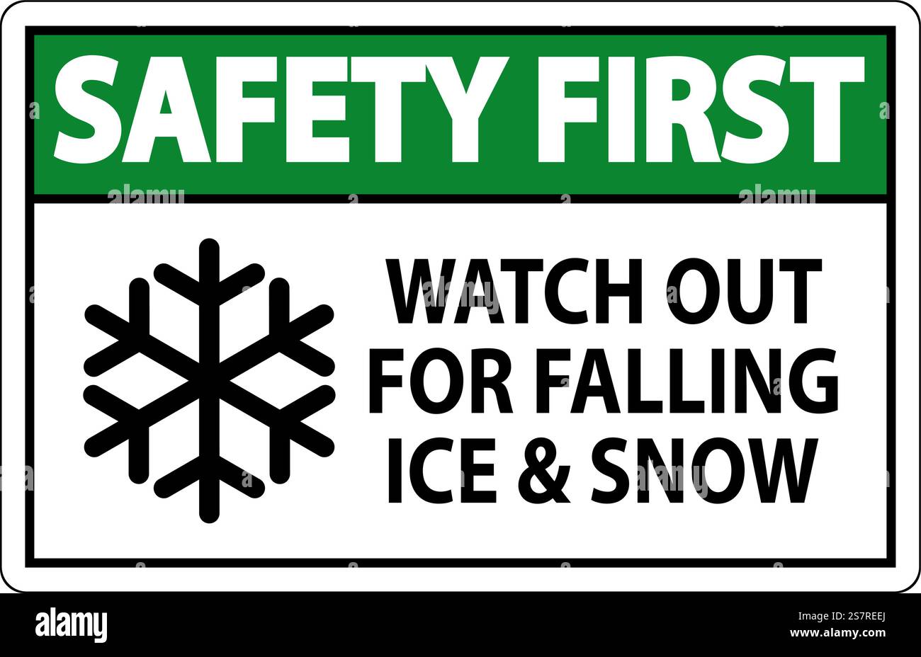 Safety First Sign Watch Out For Falling Ice And Snow Stock Vector Image ...