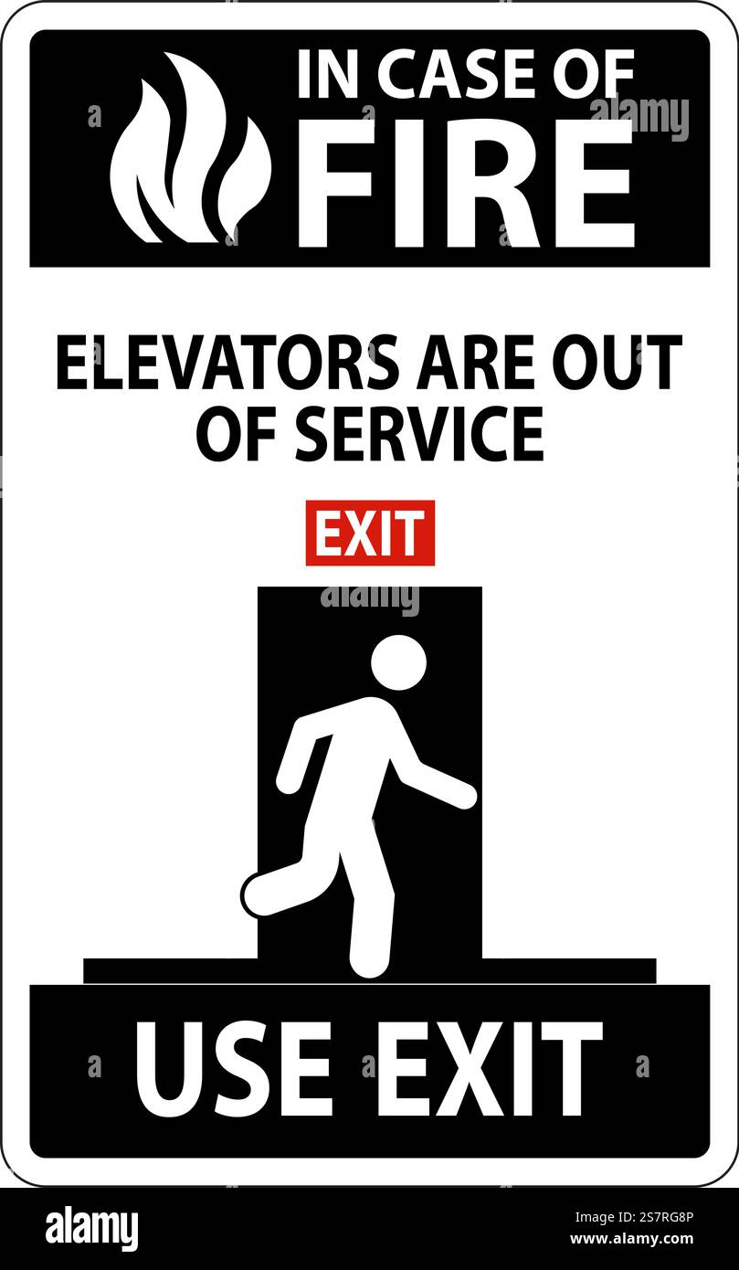 In Case Of Fire Sign Elevators Are Out of Service, Use Exit Stock ...