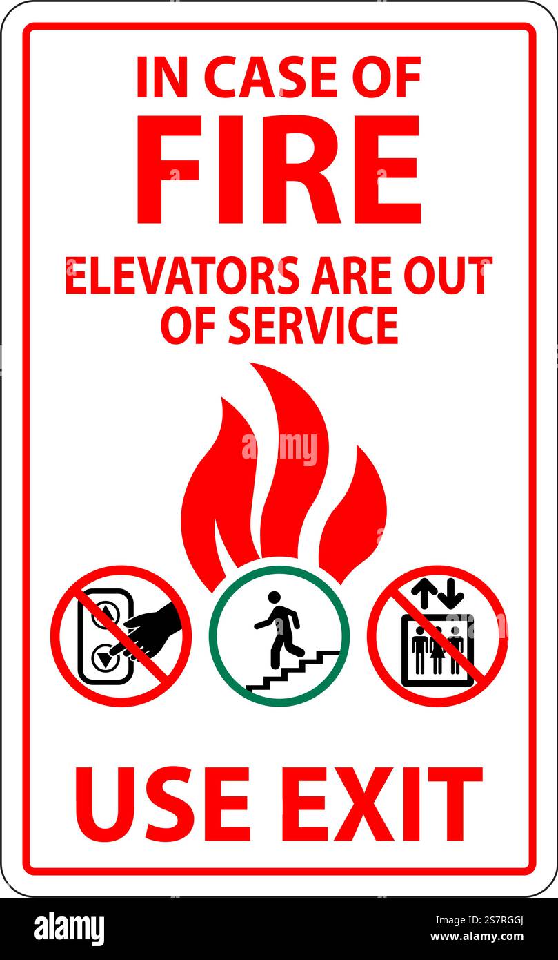 In Case Of Fire Sign: Use Exit, Elevators Are Out of Service Stock ...
