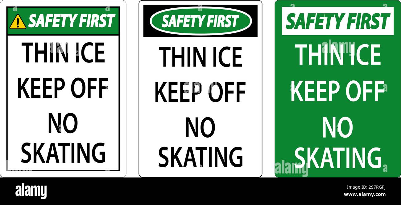 Thin Ice Sign Safety First - Thin Ice Keep Off No Skating Stock Vector ...