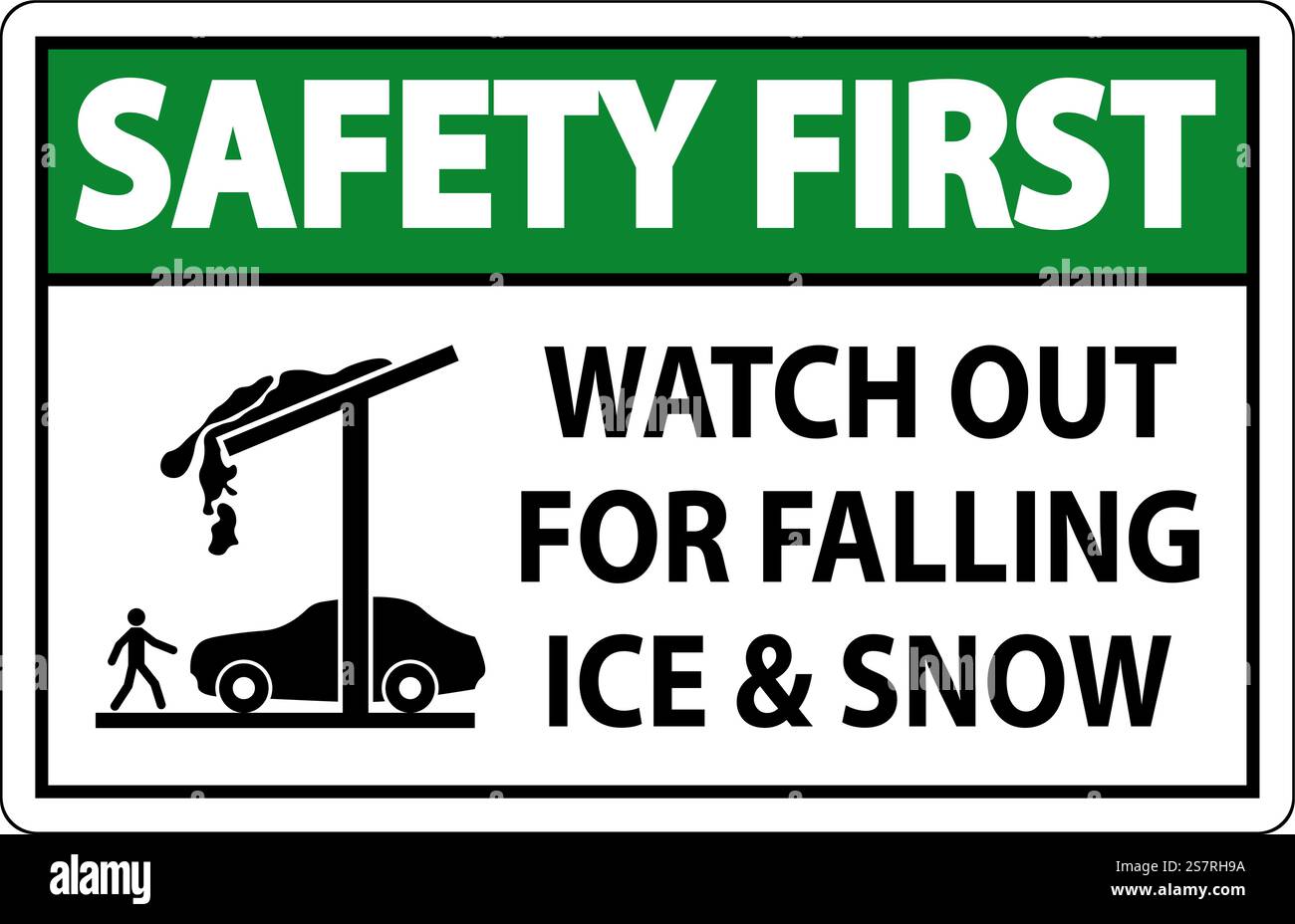 Safety First Sign Watch Out For Falling Ice And Snow Stock Vector Image ...