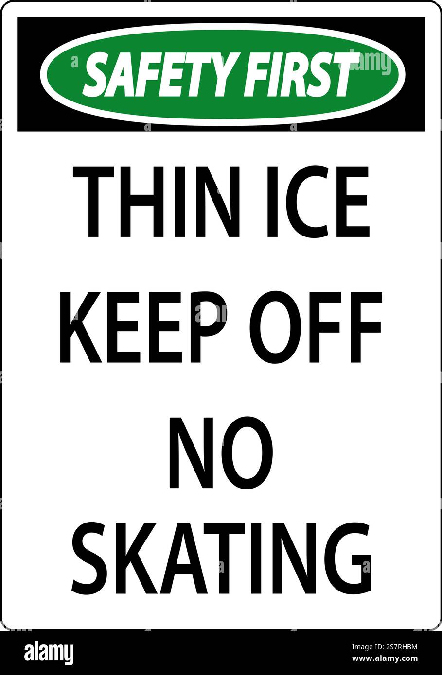 Thin Ice Sign Safety First - Thin Ice Keep Off No Skating Stock Vector ...