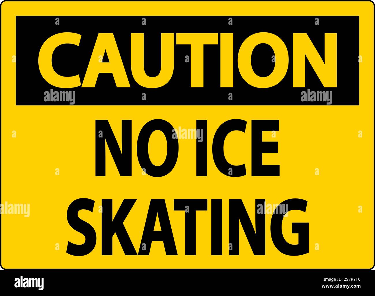 Caution Sign No Ice Skating Stock Vector Image & Art - Alamy