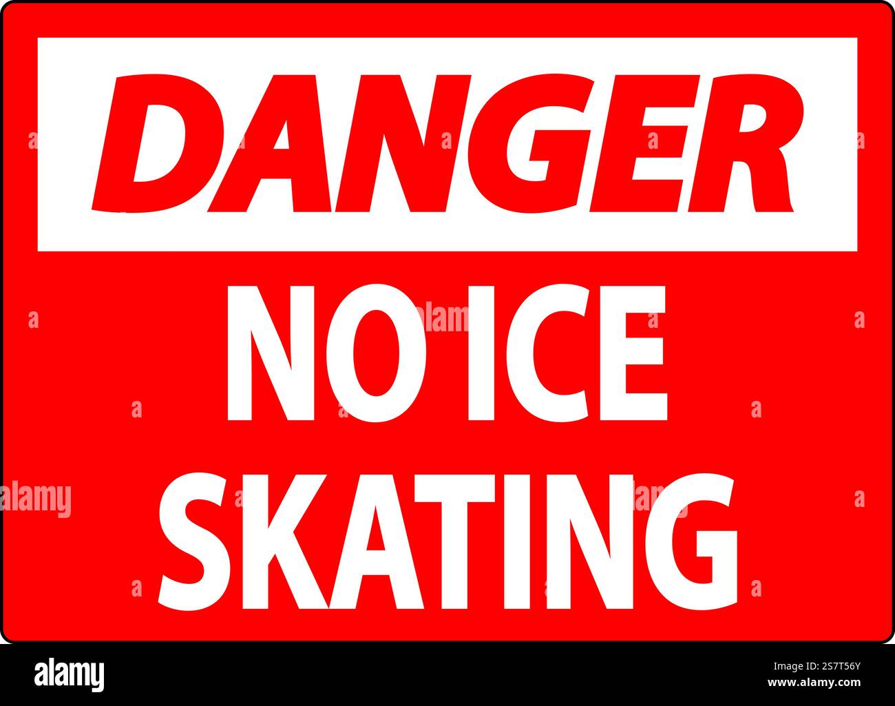 Danger Sign No Ice Skating Stock Vector Image & Art - Alamy